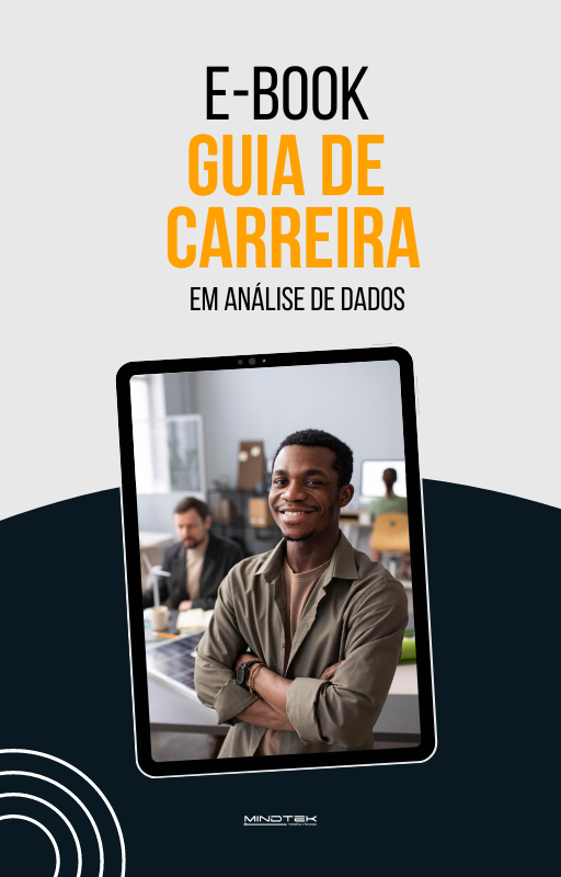 Ebook Guia de Carreira em Análise de Dados | Mindtek